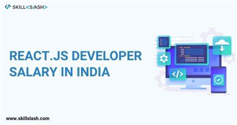 react js developer salary in india by kattilaxman medium
