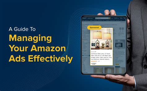 A Guide To Managing Your Amazon Ads Effectively Smartsites