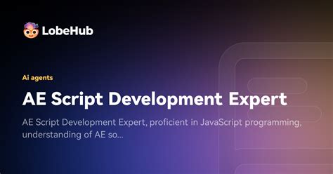 Ae Script Development Expert Ai Ag · Lobehub