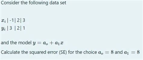 Solved Consider The Following Data Set Xi Yi Chegg Com