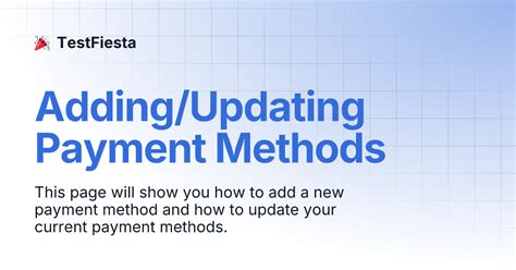 Addingupdating Payment Methods Testfiesta