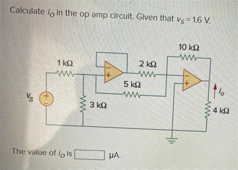 Solved Calculate Io In The Op Circuit Given That Vs Chegg Com