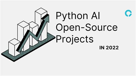 Top 10 Python Ai Open Source Projects In 2022 Codingstreets