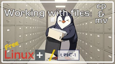 Free Linuxlpic 1 Cp And Mv Commands Module 315 Full Free
