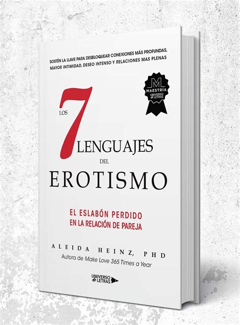 The 7 Erotic Languages The Story Behind My New Book Sex Therapy Intimacy And Relationship Expert
