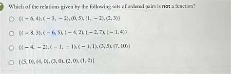 solved which of the relations given by the following sets of ordered