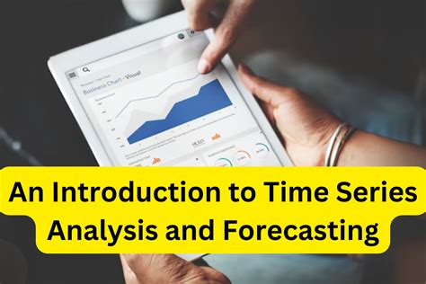 an introduction to time series analysis and forecasting by