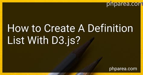 How To Create A Definition List With D Js In