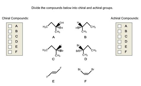 Solved Divide the compounds below into chiral and achiral | Chegg.com