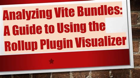 Analyzing Vite Bundles A Guide To Using The Rollup Plugin Visualizer