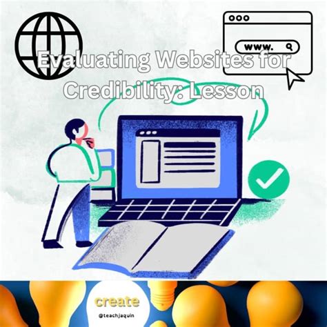 Evaluating Websites For Credibility Lesson By Teachjaquin Tpt
