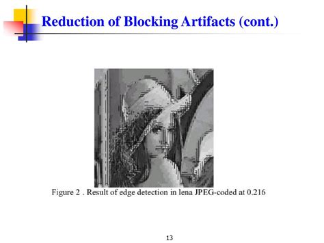 Reduction Of Blocking Artifacts In Dct Coded Images Ppt Download