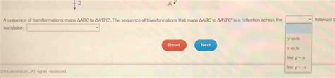 Solved 2 A A Sequence Of Transformations Maps Abc To Abc The Sequence Of Transforma [math]