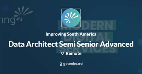 Data Architect Semi Senior Advanced At Improving South America Remote
