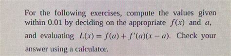 Solved For The Following Exercises Compute The Values Given