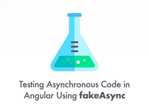Testing Asynchronous Code In Angular Using Fakeasync Rangular2