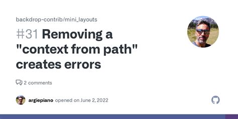 Removing A Context From Path Creates Errors Issue 31 Backdrop Contrib Mini Layouts GitHub