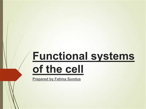functional system of the cell ppt