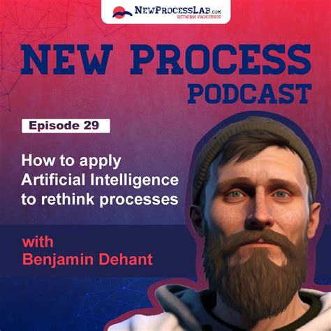 How To Apply Artificial Intelligence Such As Chatgpt To Rethink Processes With Benjamin Dehant