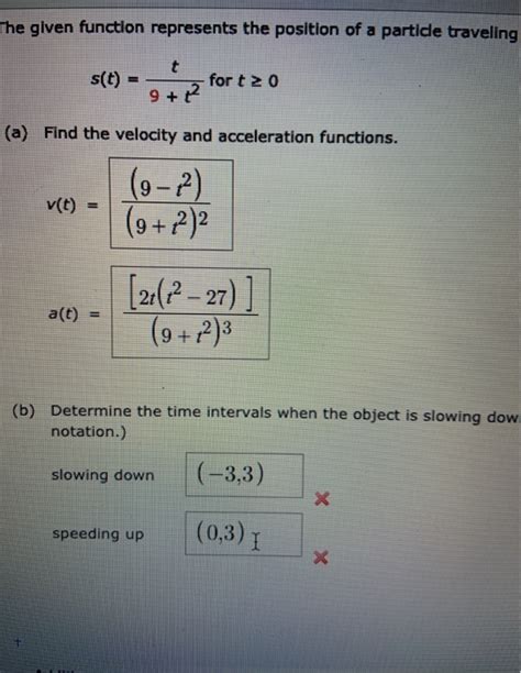 Solved The Given Function Represents The Position Of A