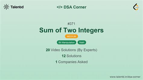 371 Sum Of Two Integers Medium Dsa Corner Talentd