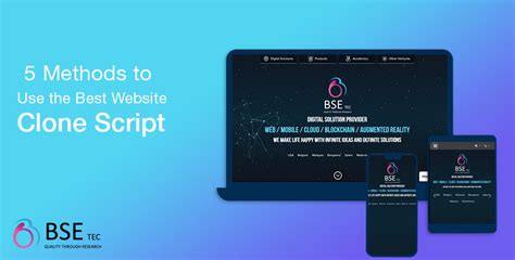 5 Methods To Use The Best Website Clone Script BSEtec