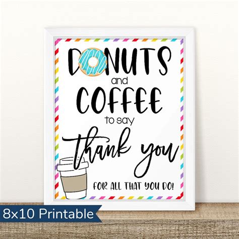 Printable Donuts And Coffee Appreciation Sign Appreciation Week