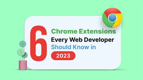 6 chrome extensions every web developer should know in 2023