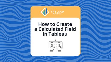 How To Create A Calculated Field In Tableau In 3 Easy Steps — Manystories