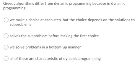 Solved Greedy Algorithms Differ From Dynamic Programming Chegg