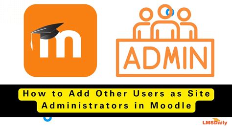 How To Add A New Moodle Site Administrator User Moodle Admin Elearning Youtube