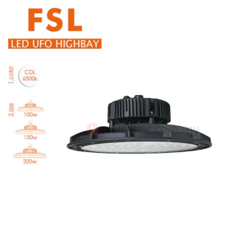 Fsl 100w 150w 200w Led Ufo High Bay Daylight Hanging Factory Lamp Sirim Lampu Kilang Johor