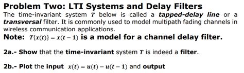 Solved Problem Two Lti Systems And Delay Filters The