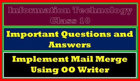 20 Important Questions Implement Mail Merge Oo Writer Class 10