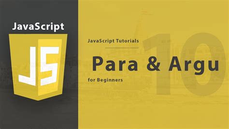Parameters And Argument In Javascript Hindi 10 Youtube