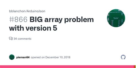 Big Array Problem With Version 5 · Issue 866 · Bblanchonarduinojson · Github