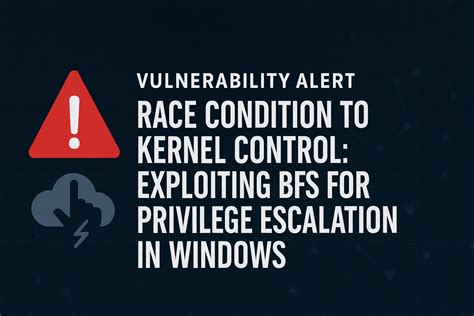 Microsoft Bfs Flaws Expose Windows To Privilege Escalation Poc Code