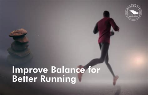 Improve Balance For Better Running