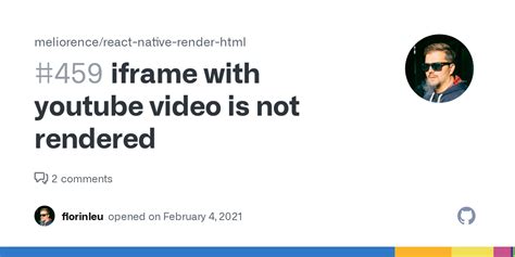 Iframe With Youtube Video Is Not Rendered · Issue 459 · Meliorencereact Native Render Html