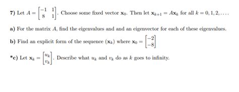 solved 7 let a [31] choose some fixed vector xo then