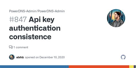 api key authentication consistence · issue 847 · powerdns admin