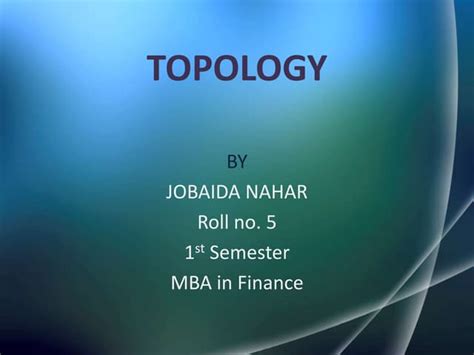 topology presentation pptx computer networking computing