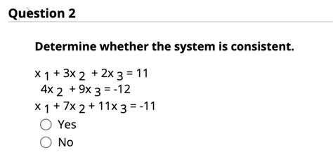Solved Question 2 Determine Whether The System Is