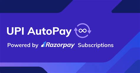 Razorpay UPI Autopay On Subscriptions Recurring Payments