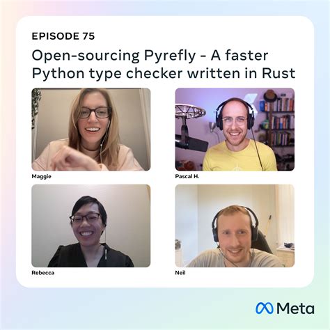 Open Sourcing Pyrefly A Faster Python Type Checker Written In Rust