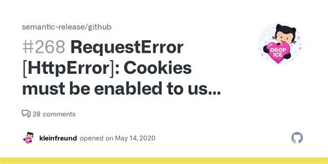 RequestError HttpError Cookies Must Be Enabled To Use GitHub Issue Semantic Release