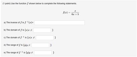 solved 1 point use the function f shown below to complete