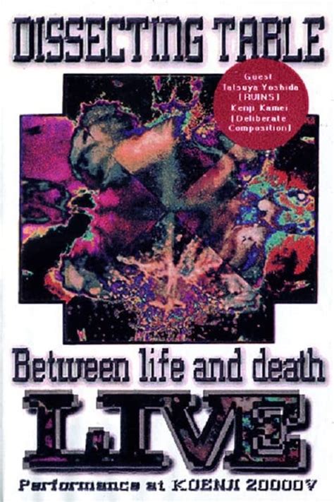 Dissecting Table Between Life And Death Live Performance 1993