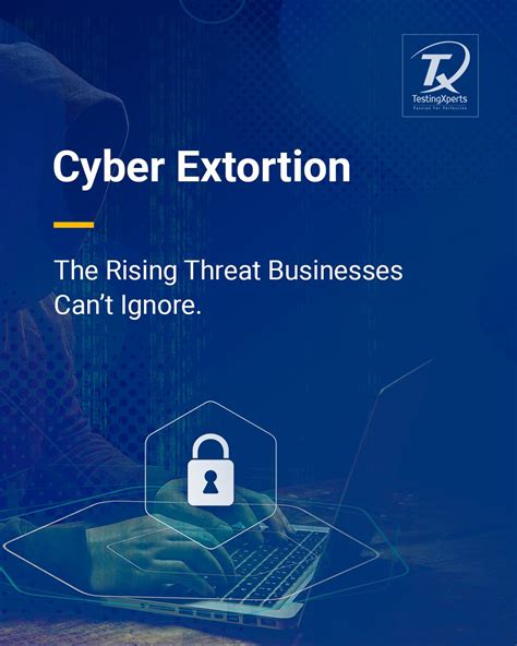 Testingxperts On Linkedin Cyberextortion Cybersecurity