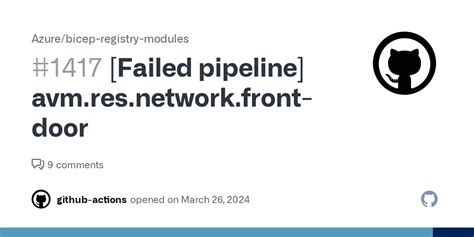[failed Pipeline]work Front Door · Issue 1417 · Azure Bicep Registry Modules · Github